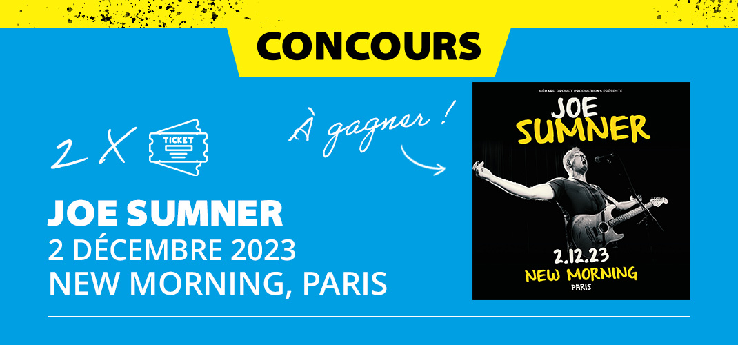 Jeux Concours | Gagne tes places pour Joe Sumner - Pozzo Live
